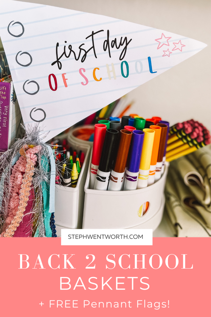Back to School Basket & Printable School Pennant Flags - Steph Leighworthy